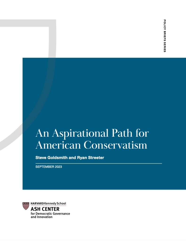 An Aspirational Path for American Conservatism – Ash Center