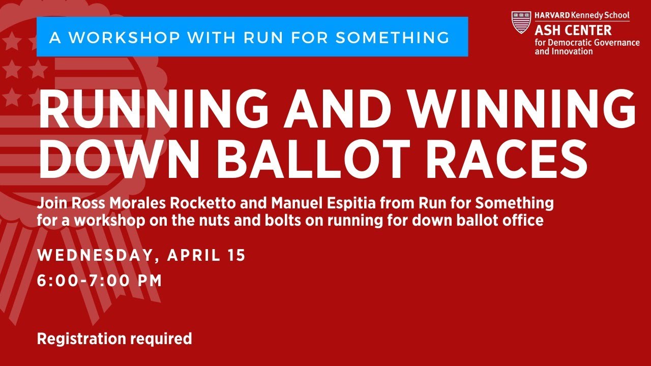 Running and Winning Down Ballot Races: Workshop with Run for Something ...