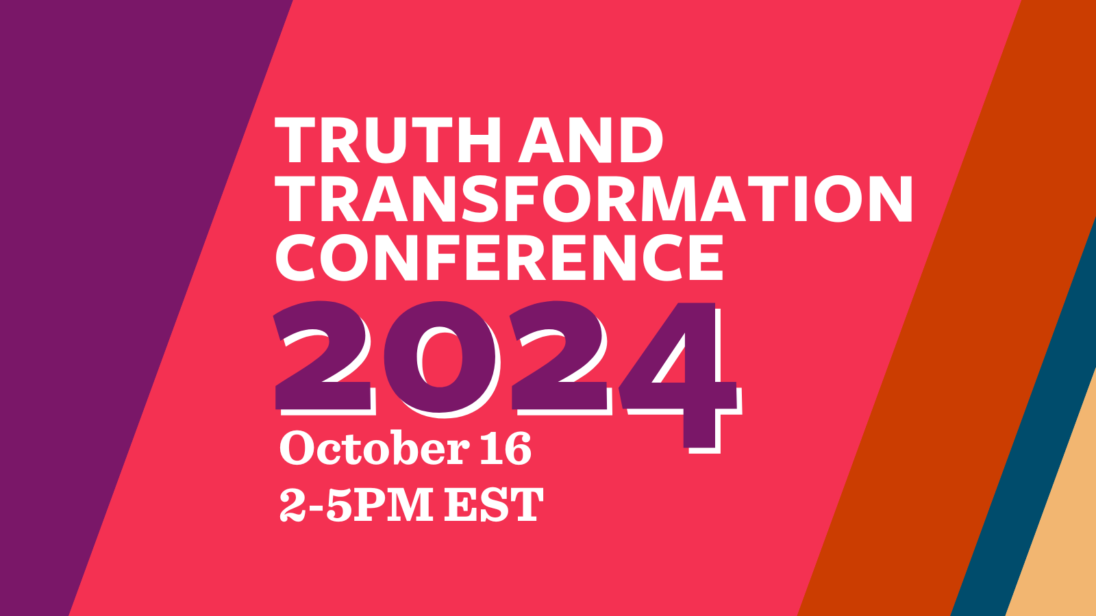 2024 Truth and Transformation Conference – Ash Center